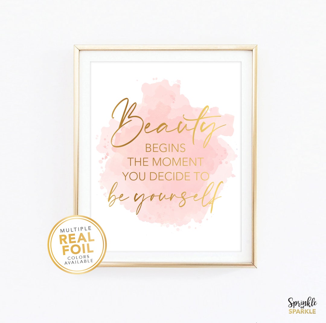 Beauty Begins the Moment You Decide to Be Yourself Wall Art ...