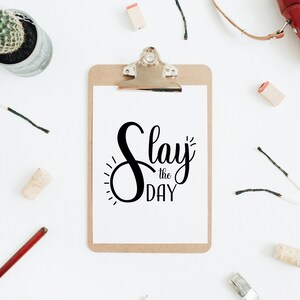 Slay the Day Digital Download - Etsy