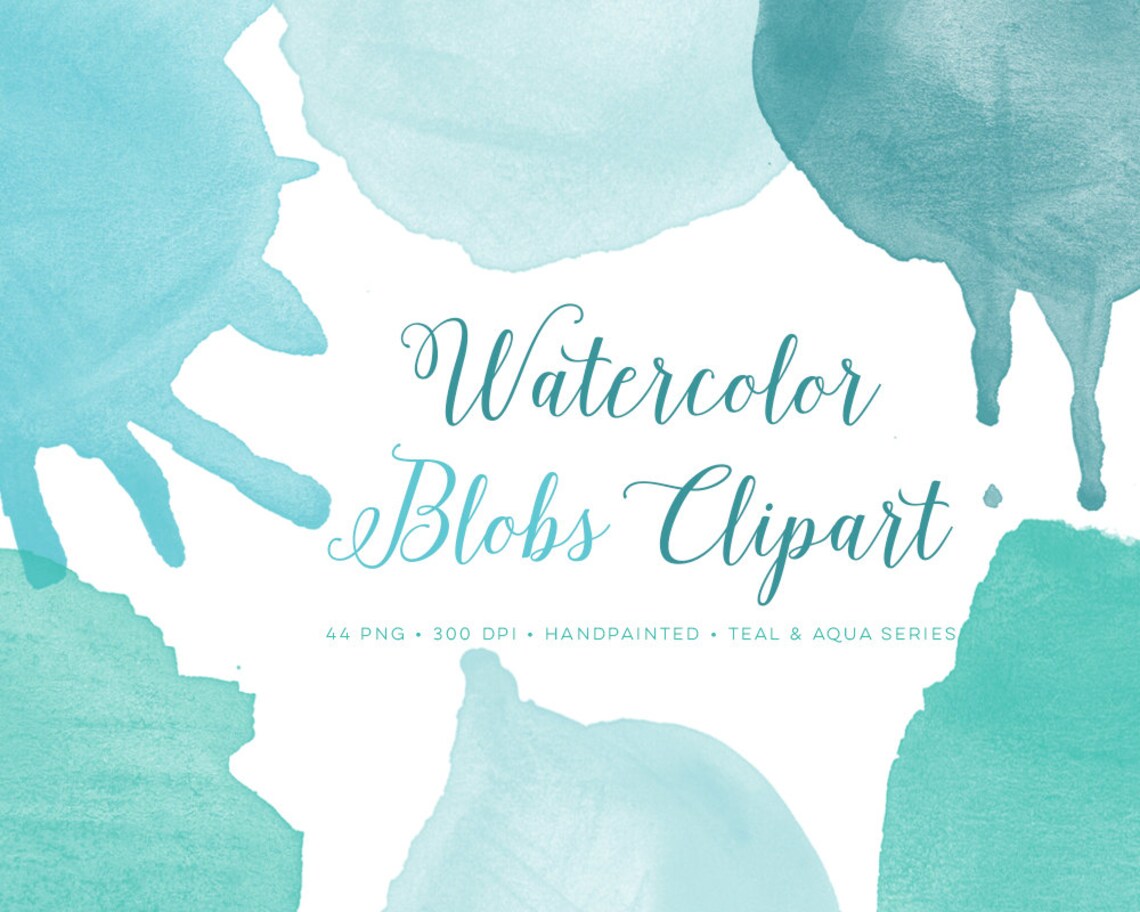Teal Watercolor Clipart Watercolor Clip Art Blob Clipart - Etsy