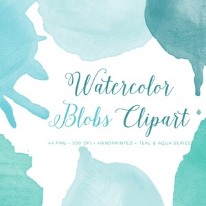 Teal Watercolor Clipart, Watercolor Clip Art, Blob Clipart, Watercolor ...