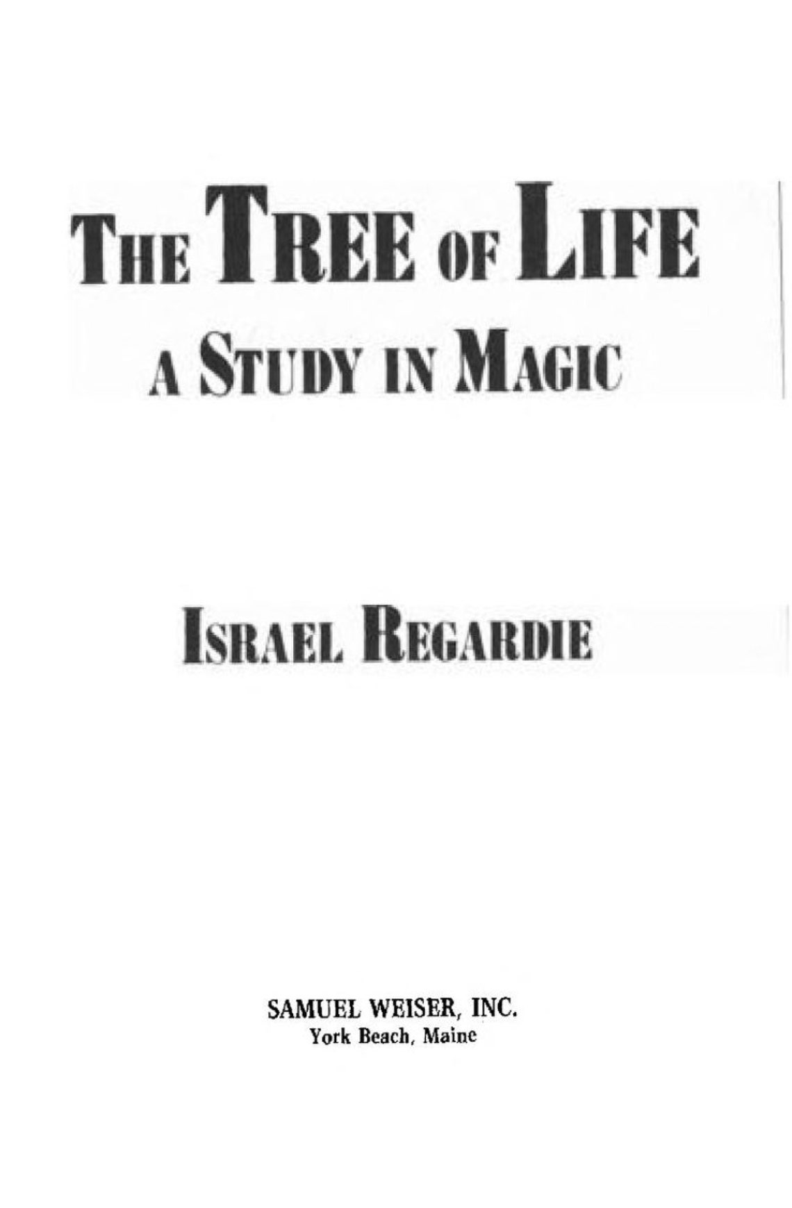 The Tree of Life A Study in Magic by Regardie, Israel 1907 1985 PDF ...