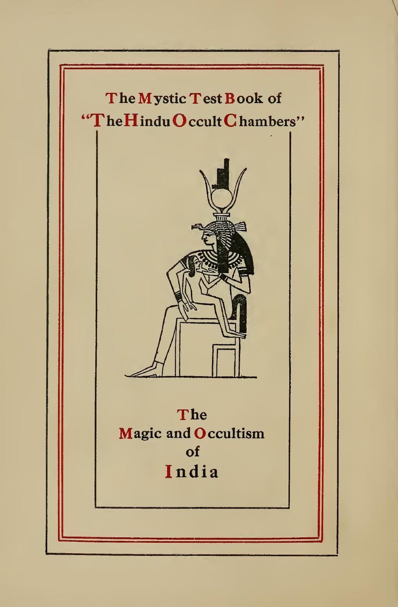 The Hindu Occult Chambers the Magic and Occultism of India Hindu and ...