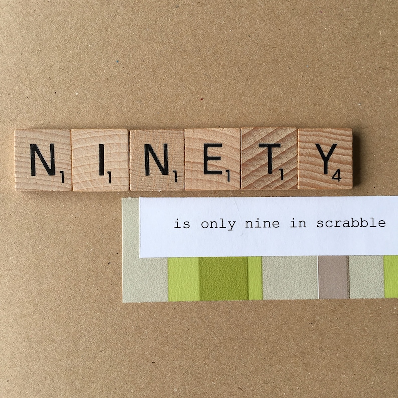 90th Birthday Card Ninety is Only Nine in Scrabble Handmade - Etsy