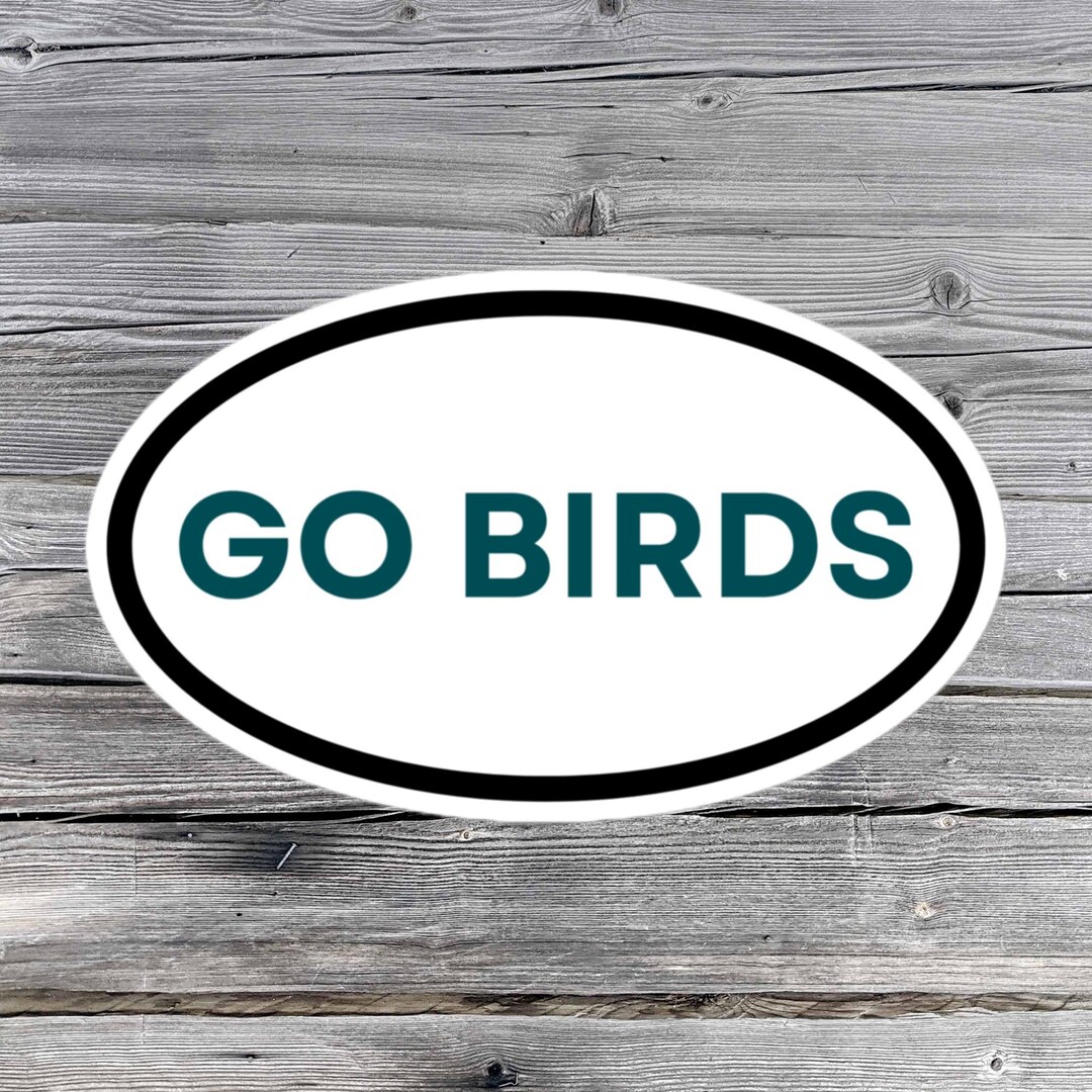 Go Birds Sticker, Philadelphia, Eagles - Etsy