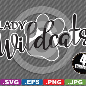Wildcats / Lady Wildcats Sports / Dance Team Name / Logo - SVG Cutting ...