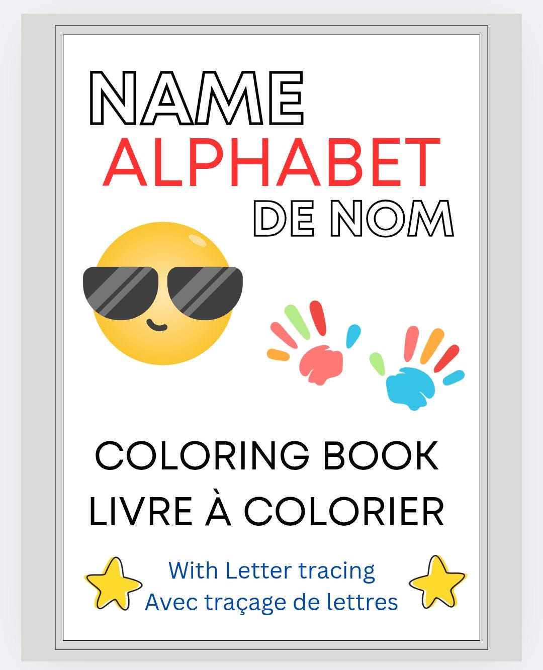 Name Coloring Book - Livre à Colorier Avec Noms - Alphabet - Letter ...