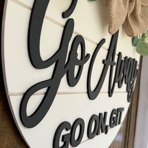 Funny Door Sign, Go Away Door Sign, Go Away, Go on Git Sign, Funny Door ...