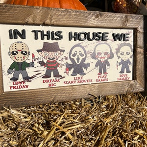 In This House We, Horror Movie, Horror Movie Sign, Cute Halloween ...