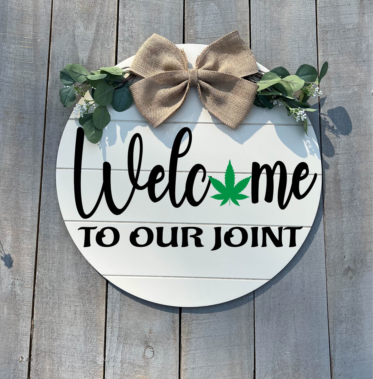 Weed Door Sign, Welcome Door Sign, Funny Door Sign, Welcome to Our ...