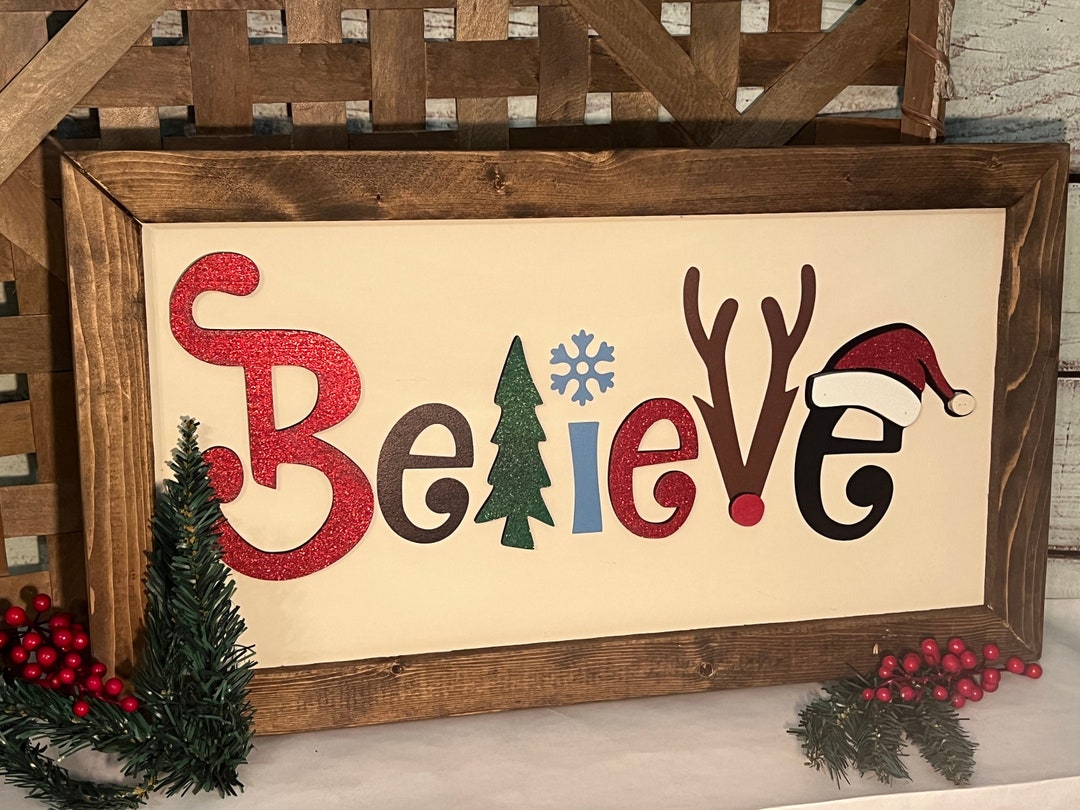 Believe Christmas Sign, Believe Sign, Christmas Decor, Holiday Believe ...
