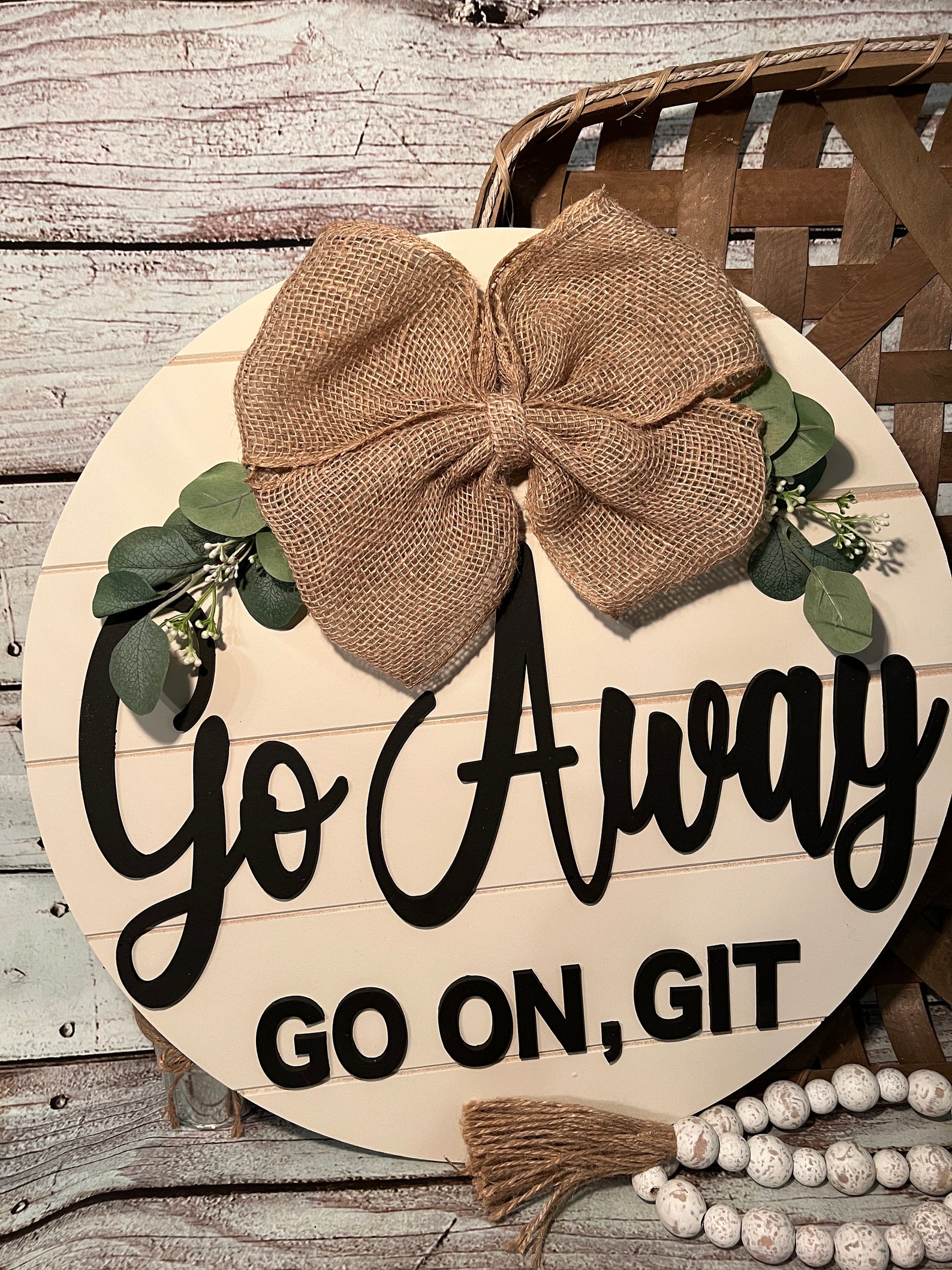 Funny Door Sign, Go Away Door Sign, Go Away, Go on Git Sign, Funny Door ...