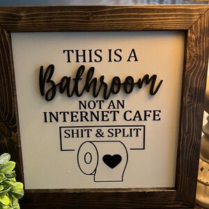 Funny Bathroom Sign, Bathroom Decor, Shit and Split Sign, Bathroom Sign ...