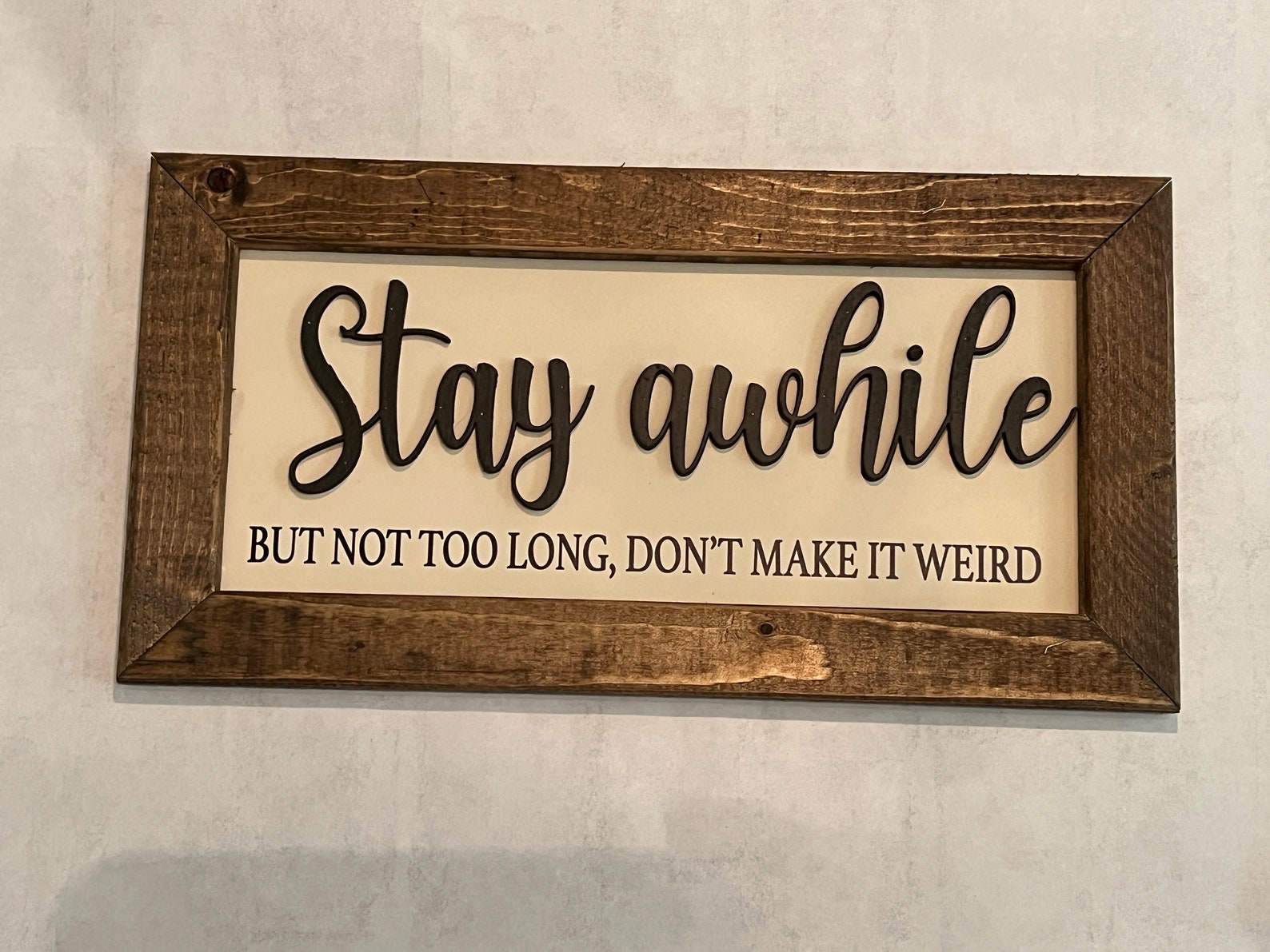 Stay Awhile Sign Funny Sign Funny Decor House Warming Gift - Etsy