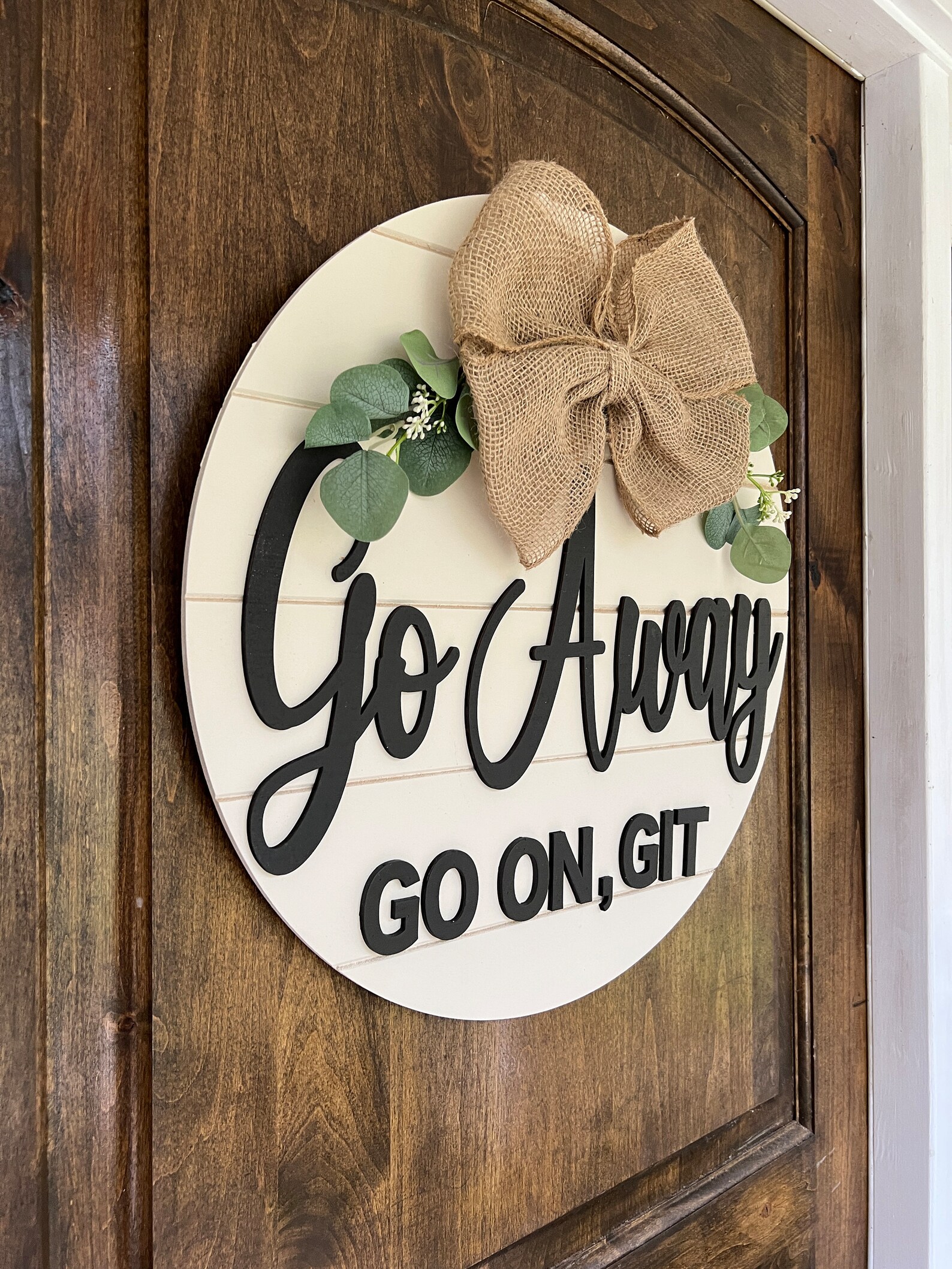 Funny Door Sign, Go Away Door Sign, Go Away, Go on Git Sign, Funny Door ...