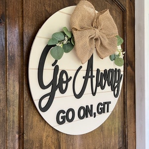 Funny Door Sign, Go Away Door Sign, Go Away, Go on Git Sign, Funny Door ...