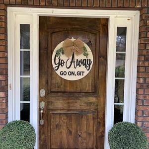 Funny Door Sign, Go Away Door Sign, Go Away, Go on Git Sign, Funny Door ...