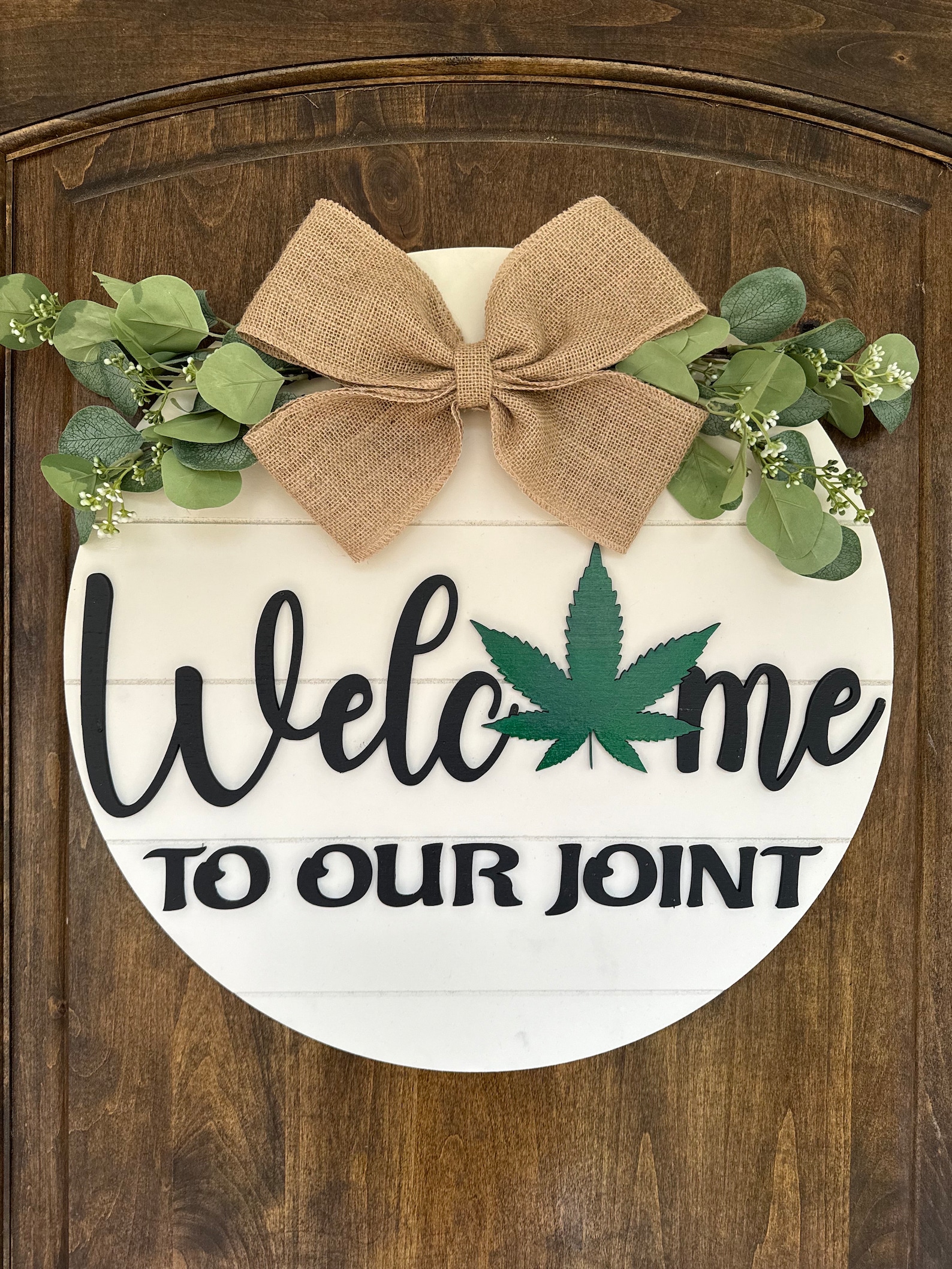 Weed Door Sign, Welcome Door Sign, Funny Door Sign, Welcome to Our ...