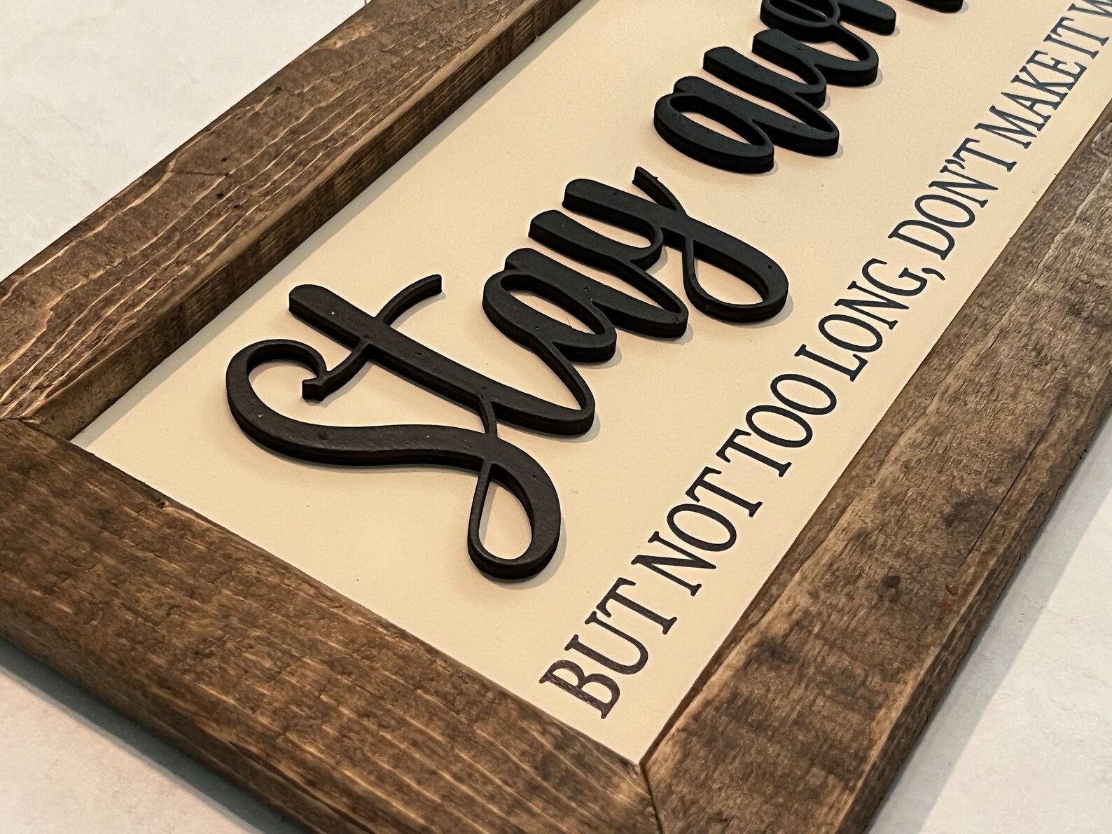 Stay Awhile Sign Funny Sign Funny Decor House Warming Gift - Etsy