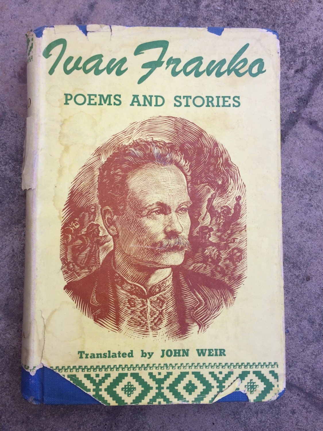 Ivan Franko Poems and Stories - Translated by John Weir, published by ...