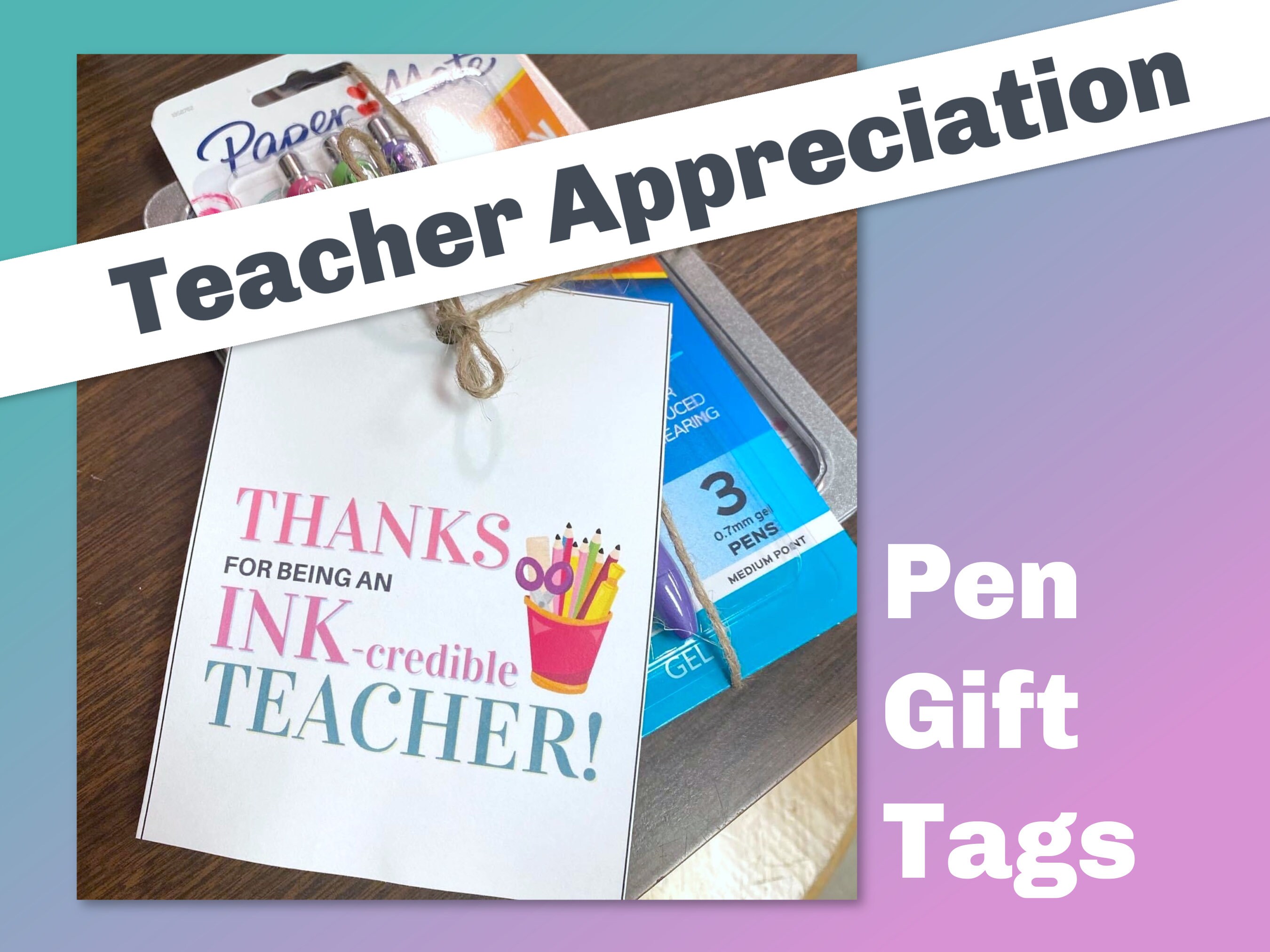 Teacher Appreciation Week Gift Tags and Signs, Teacher Gift Idea for ...