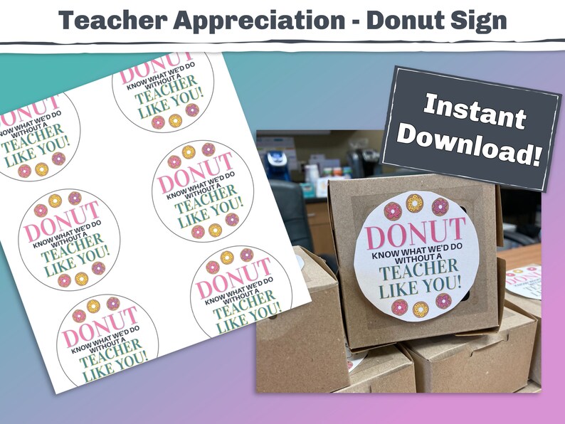 Donut Teacher Appreciation Week Tags - Donut Know, Teacher Gift Idea ...