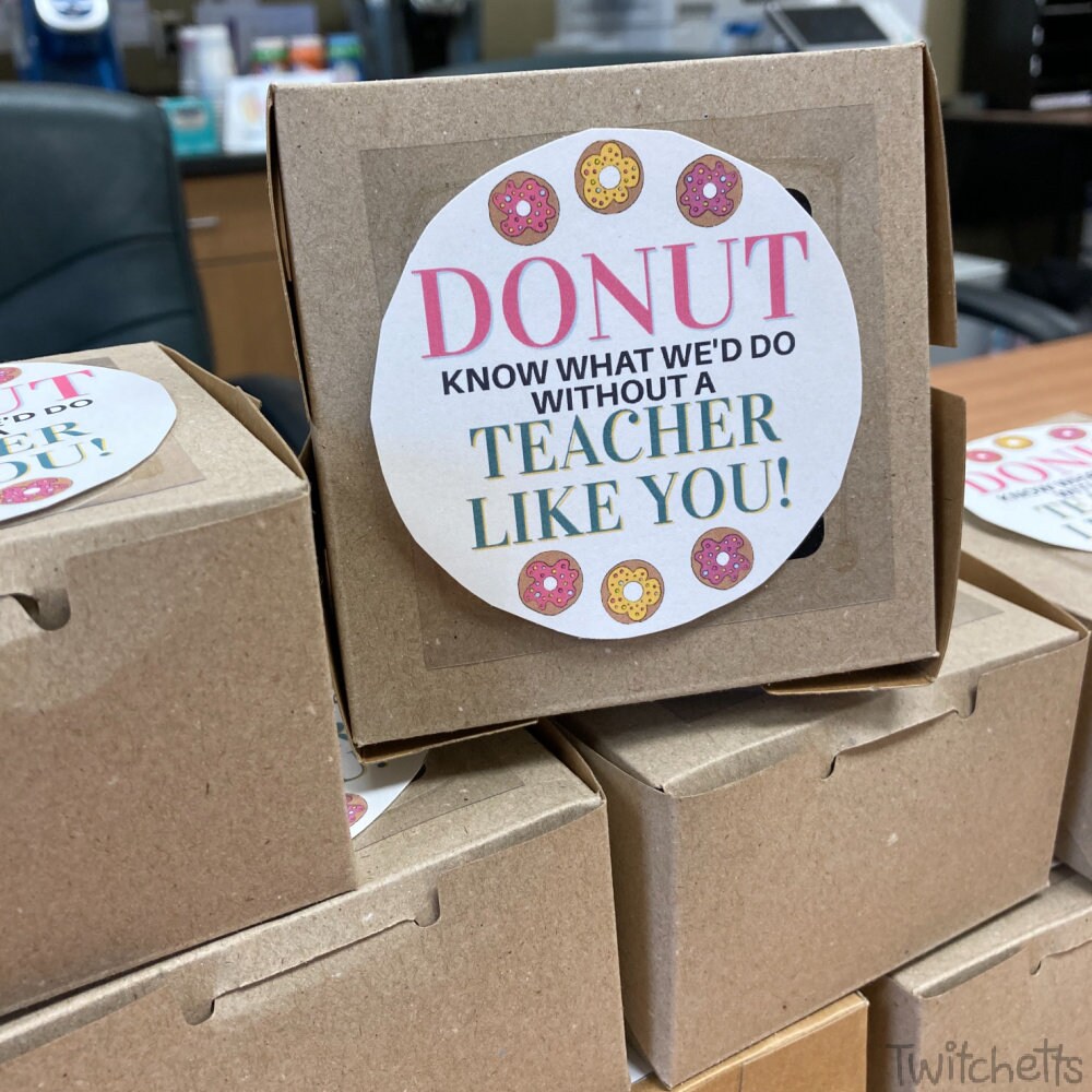 Donut Teacher Appreciation Week Tags - Donut Know, Teacher Gift Idea ...