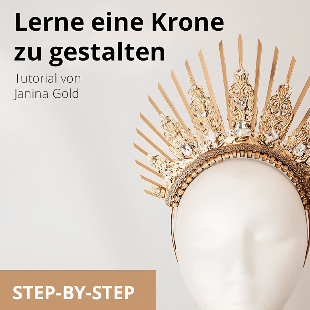 TUTORIAL: Learn to Design a Crown german, Headdress DIY, Building a ...