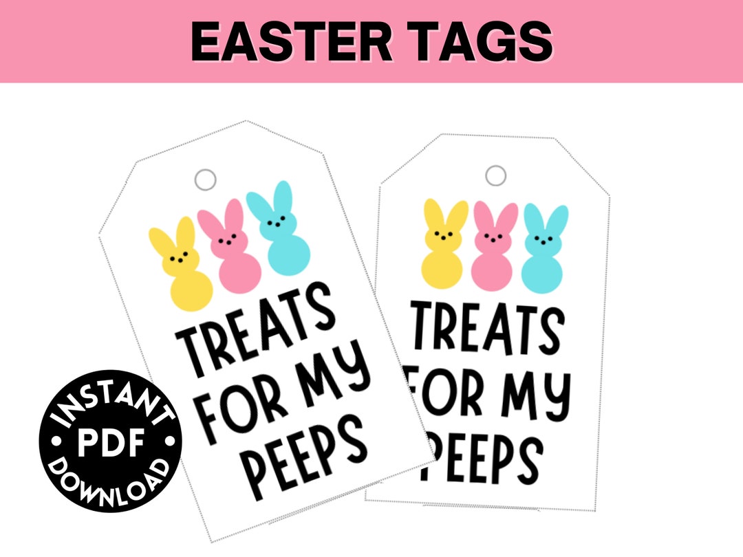 Easter Gift Tags- Treats for My Peeps Gift Tags - Etsy