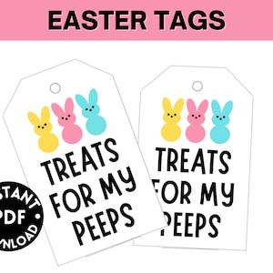 Easter Gift Tags- Treats for My Peeps Gift Tags - Etsy