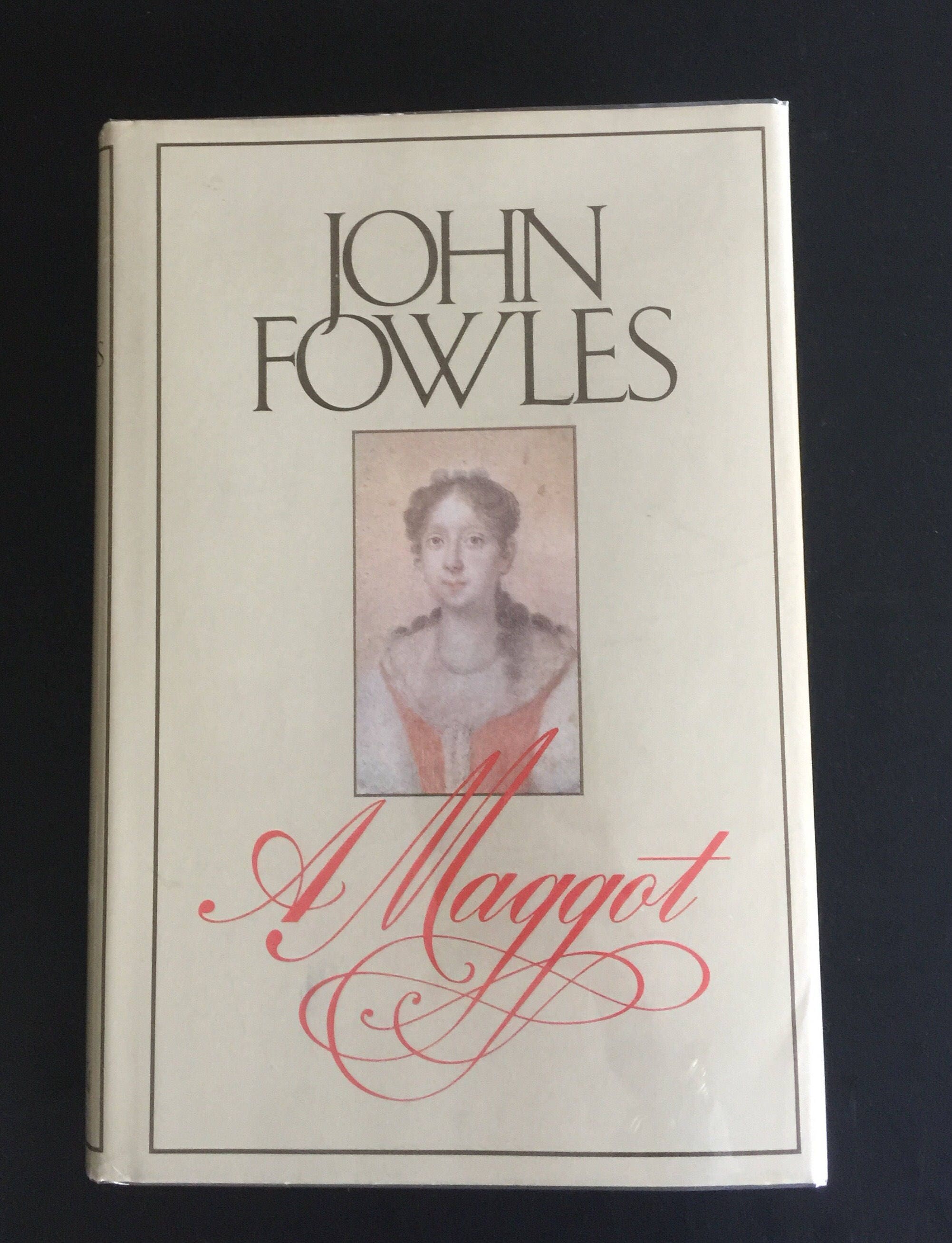 The Maggot, by John Fowles, Stated First Edition, Signed by the Author ...
