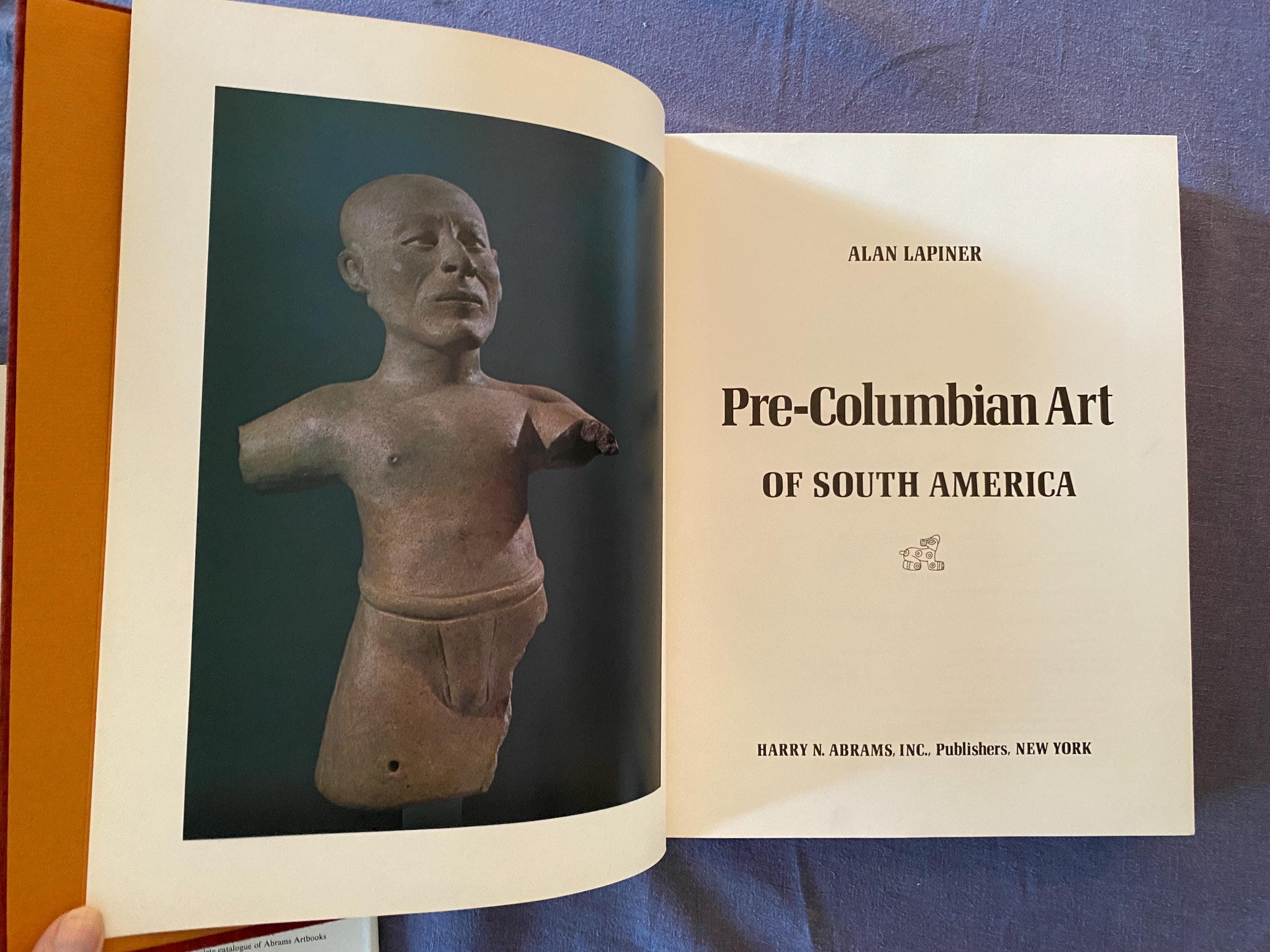 Pre-columbian Art of South America, by Alan Lapiner, Hardback, Fully ...