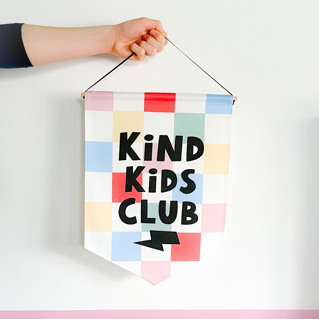 Kind Kids Club Banner - (new Spring Colours) | Kids Room Decor | Cotton ...