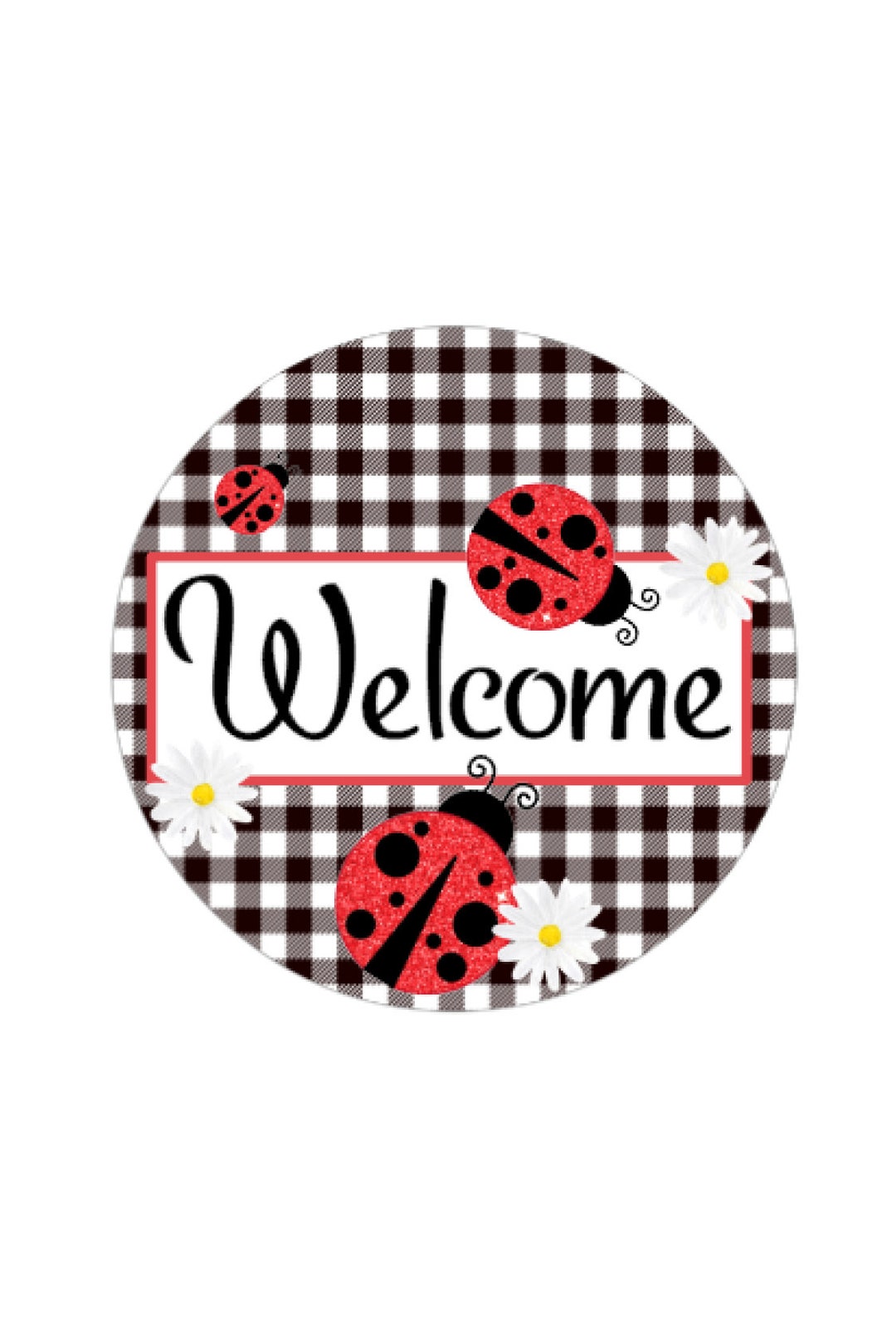 Lady Bug Welcome Sign, Everyday Welcome Wreath Attachment, Summer Sign ...
