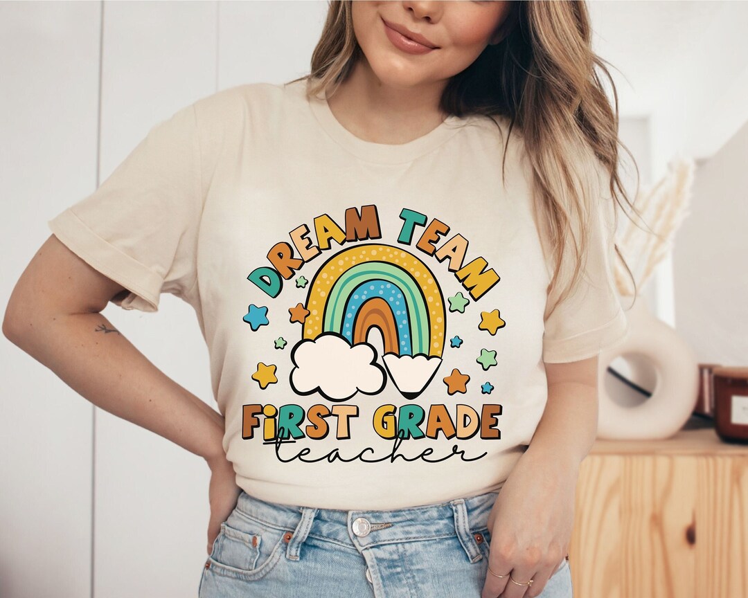 First Grade Dream Team T-shirt. Team Teacher Shirts. First Grade ...