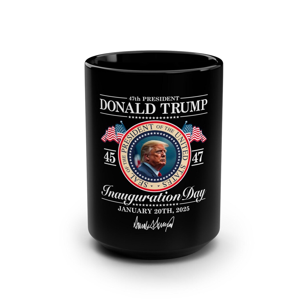 Trump Inauguration 45 47 Signature Mug, Trump Collectible Cup ...