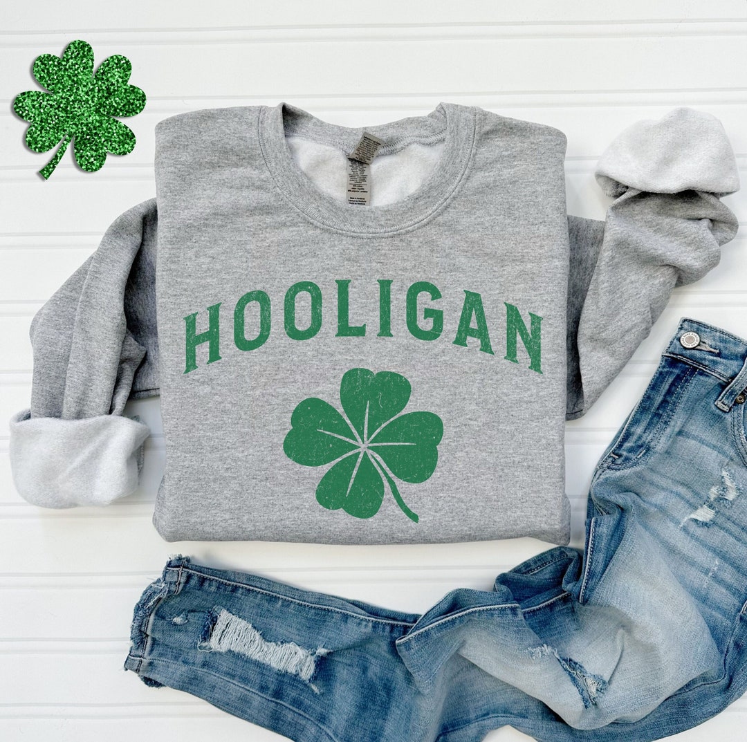 Funny St Patricks Day Sweatshirt Hooligan Clover St Patricks Day Hoodie ...