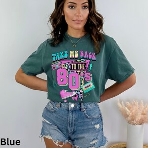 80s Retro Shirt for Women. Comfort Colors Take Me Back to the 80s Shirt. 80s Nostalgia Shirt/t ...