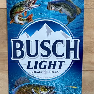 Busch Light Fishing Life Aluminum Can Sign - Dimensions - 14 in X 28 In ...
