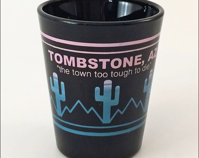 Tombstone Vintage Arizona Shot Glass - Etsy