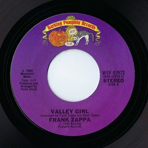 Frank and Moon Zappa 1982 Valley Girl 45 Record - Etsy