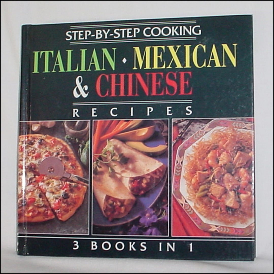 Step-by-step Cooking Italian Mexican and Chinese Recipes 1994 HC - Etsy