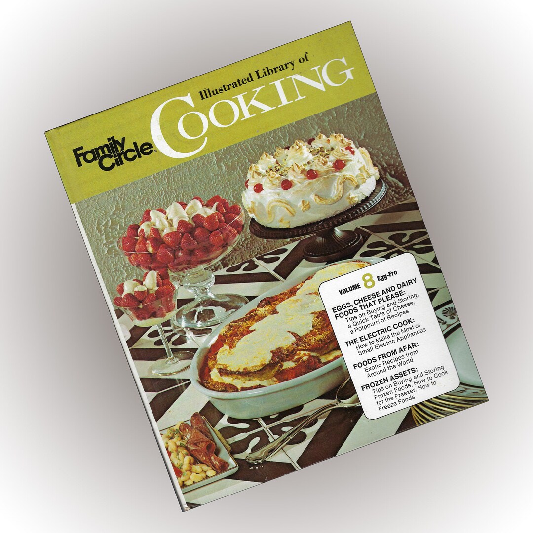 Vintage Family Circle Illustrated Library of Cooking 1972 Volume 8 (egg ...