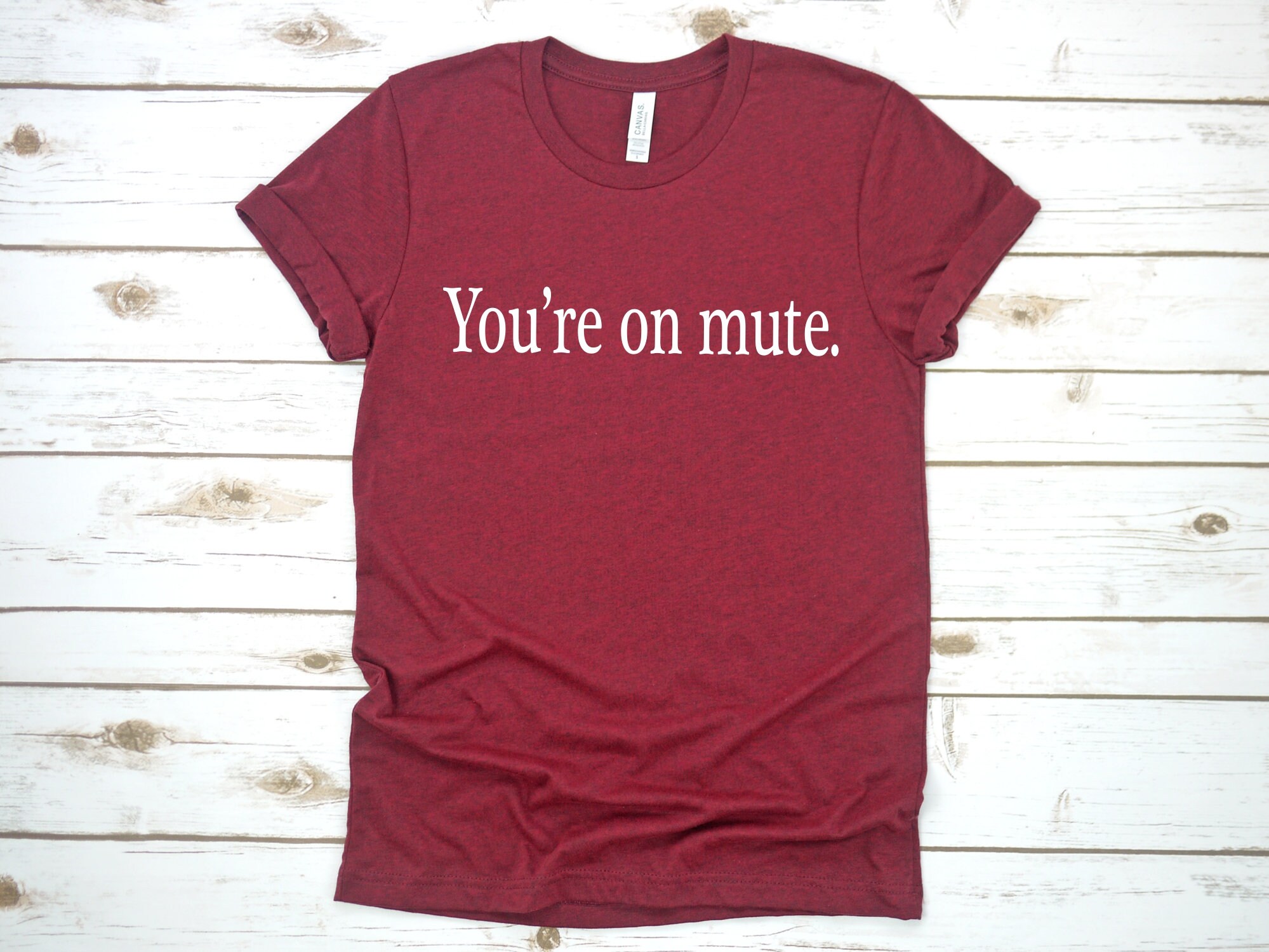 You're on mute shirt zoom shirt work from home shirt | Etsy