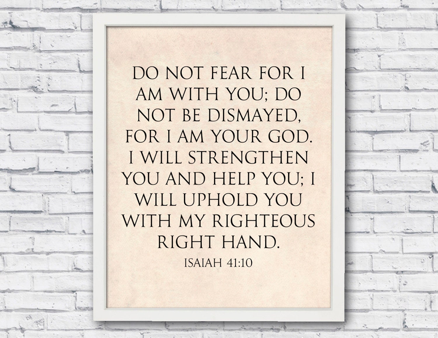 Do Not Fear for I Am With You Do Not Be Dismayed, Isaiah 41 10, Bible ...
