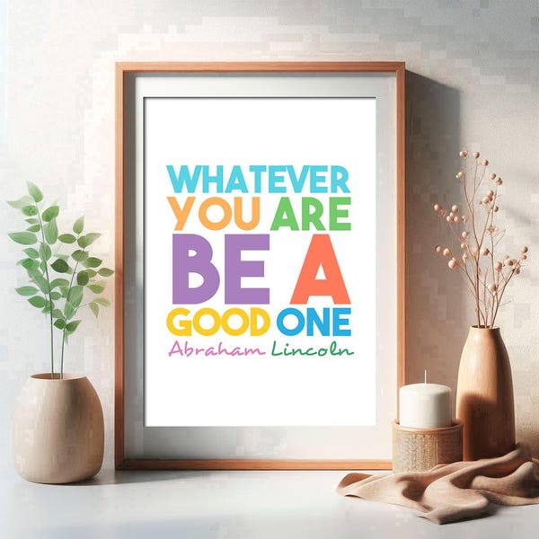 Whatever You Are Be a Good One - Etsy