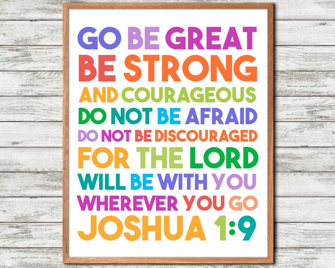 Go Be Great Sign, Be Strong And, Courageous, Bible Verse Print, Joshua ...