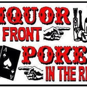 Metal Sign Liquor up Front Poker in the Rear Wall Art Home Decor - Etsy