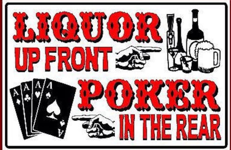 Metal Sign Liquor up Front Poker in the Rear Wall Art Home | Etsy