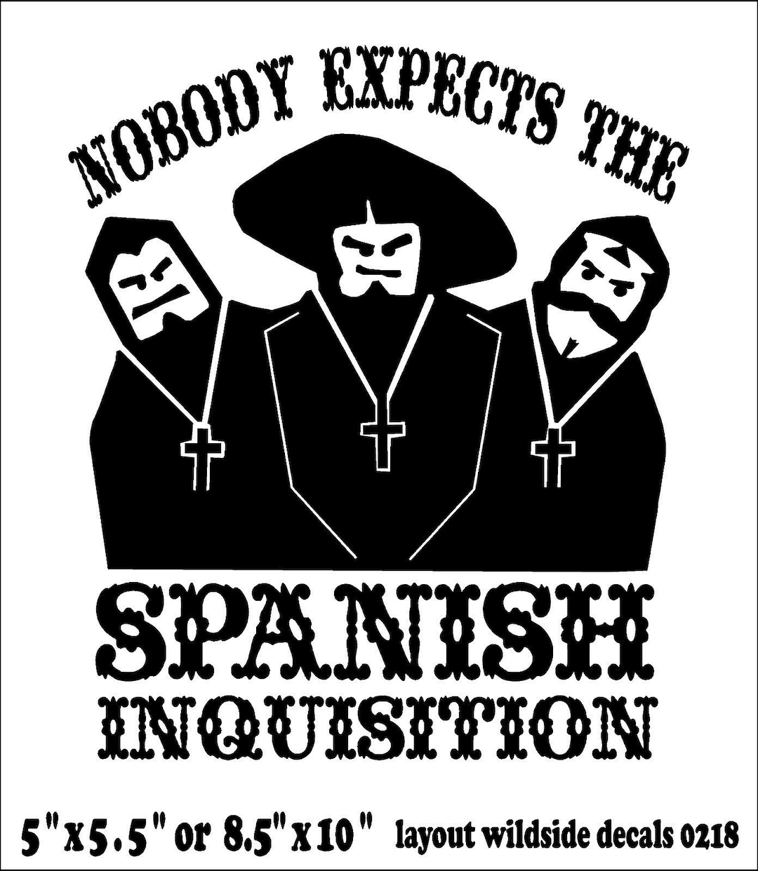 Nobody Expects the Spanish Inquisition Decal Funny Vinyl Car Sticker - Etsy