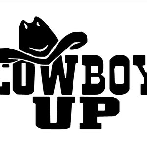 Cowboy up Decal With Cowboy Hat Contour Cut Vinyl Car Truck Horse ...